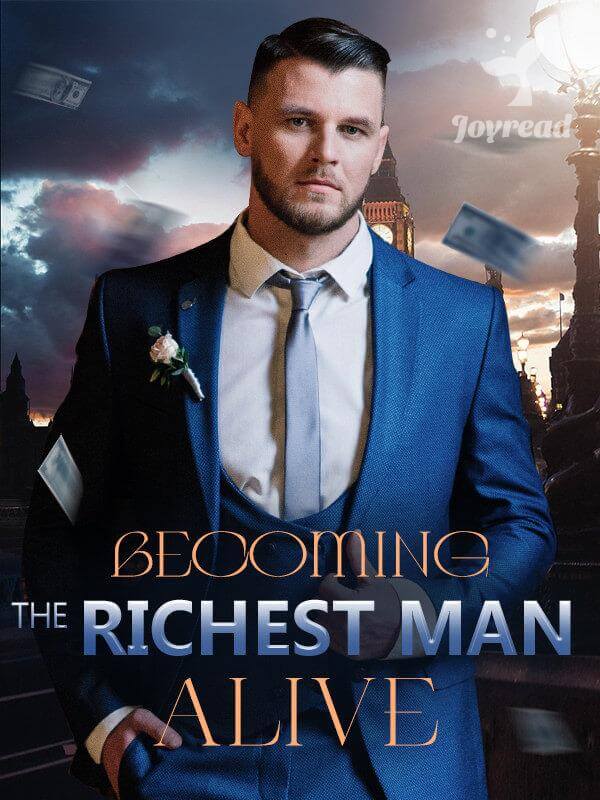 Read Becoming the Richest Man Alive Novel PDF Free Online Step-by-Step ...