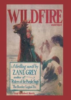 Read Wildfire Novel by Zane Grey PDF Online Step-by-Step – BTMBeta