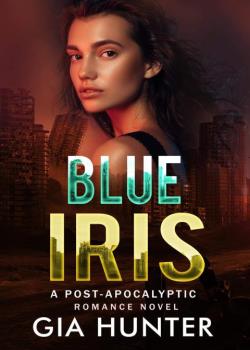 Read Blue Iris Novel by Gia Hunter PDF Online Step-by-Step – BTMBeta