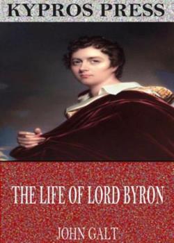 Read The Life of Lord Byron Novel by John Galt PDF Online Step-by-Step ...