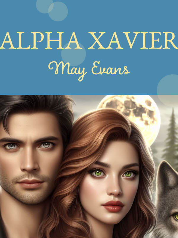How to Read Alpha Xavier Novel Completed Step-by-Step – BTMBeta