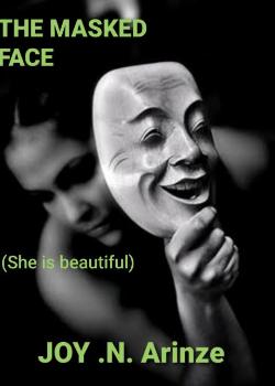Read The Masked Face Novel by Joy .N. Arinze PDF Online Step-by-Step ...
