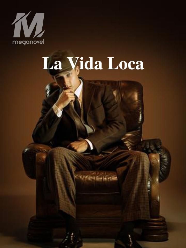 La Vida Loca Novel PDF Free Hot Chapters Read Online – BTMBeta