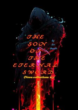Read THE SON OF THE ETERNAL SWORD Novel by Ian Ongode PDF Online Step ...