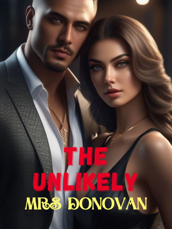 How to Read The Unlikely Mrs. Donovan Novel Completed Step-by-Step ...