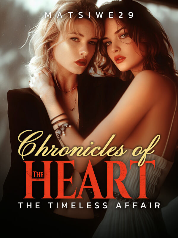 How to Read Chronicles Of The Heart :The Timeless Affair Novel Completed Step-by-Step – BTMBeta